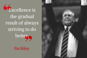 Pat Riley and Giving Your Career-Best Effort